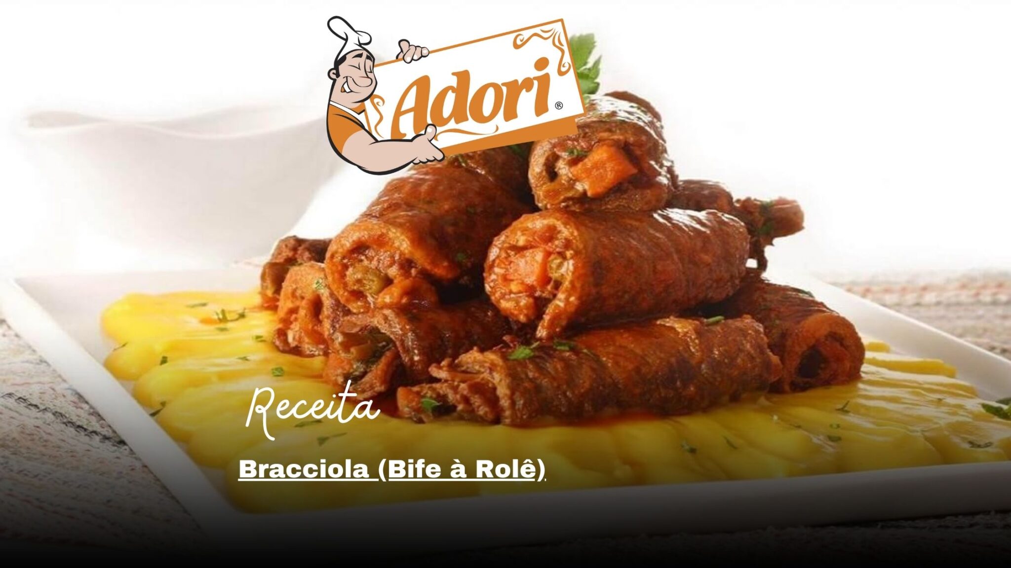 Bracciola (Bife à Rolê) – Adori
